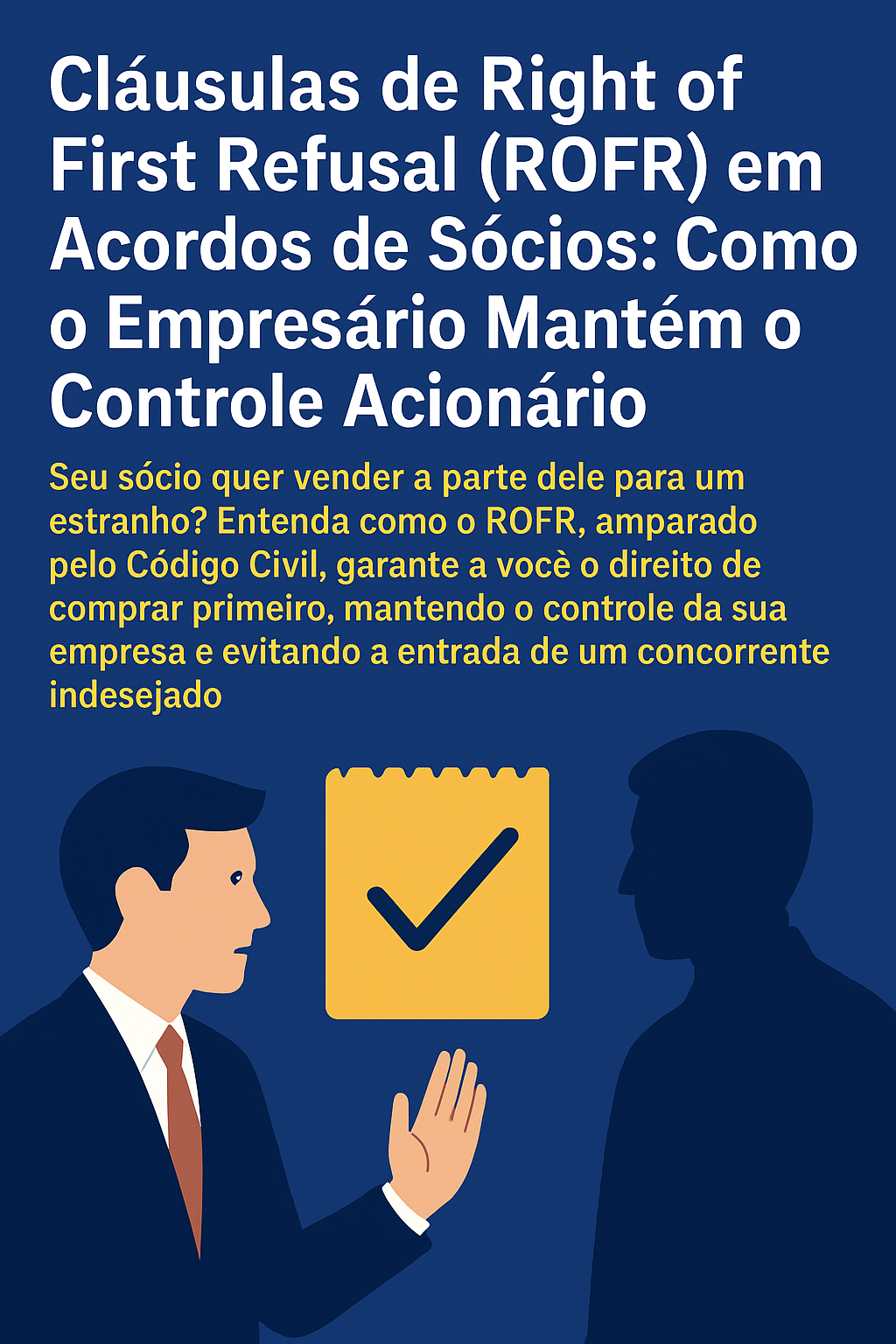 Cláusulas de Right of First Refusal (ROFR) em Acordos de Sócios: Como o ...
