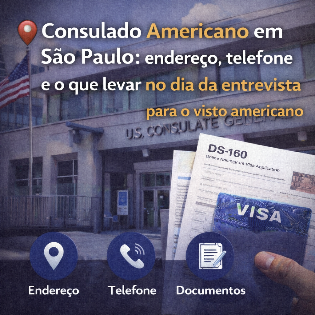 Consulado Americano em São Paulo: endereço, telefone e o que levar no ...