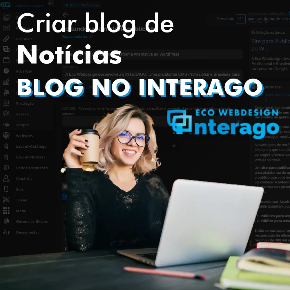 Plataforma para Criar Blog de Notícias em 10 minutos - Interago
