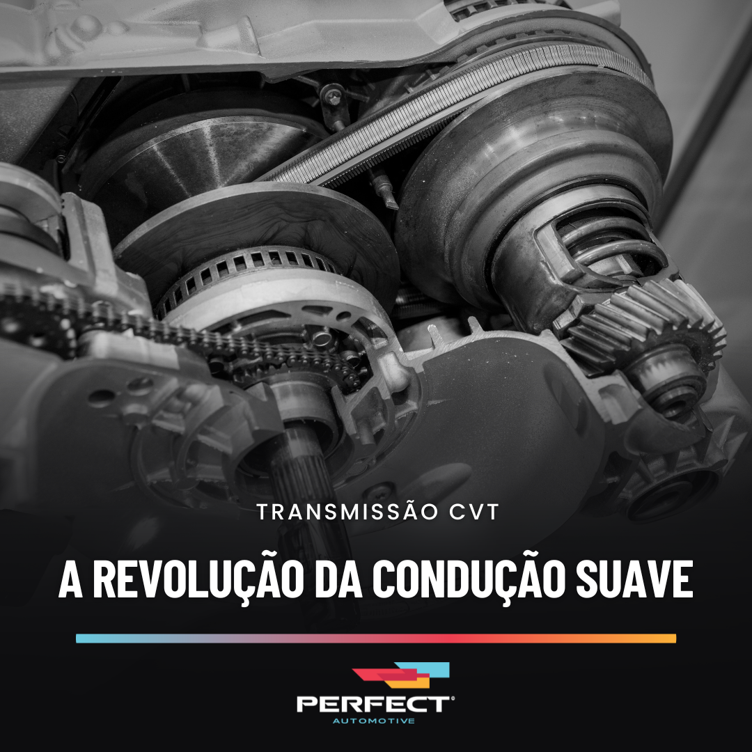 Transmissão CVT: A Revolução Suave na Condução